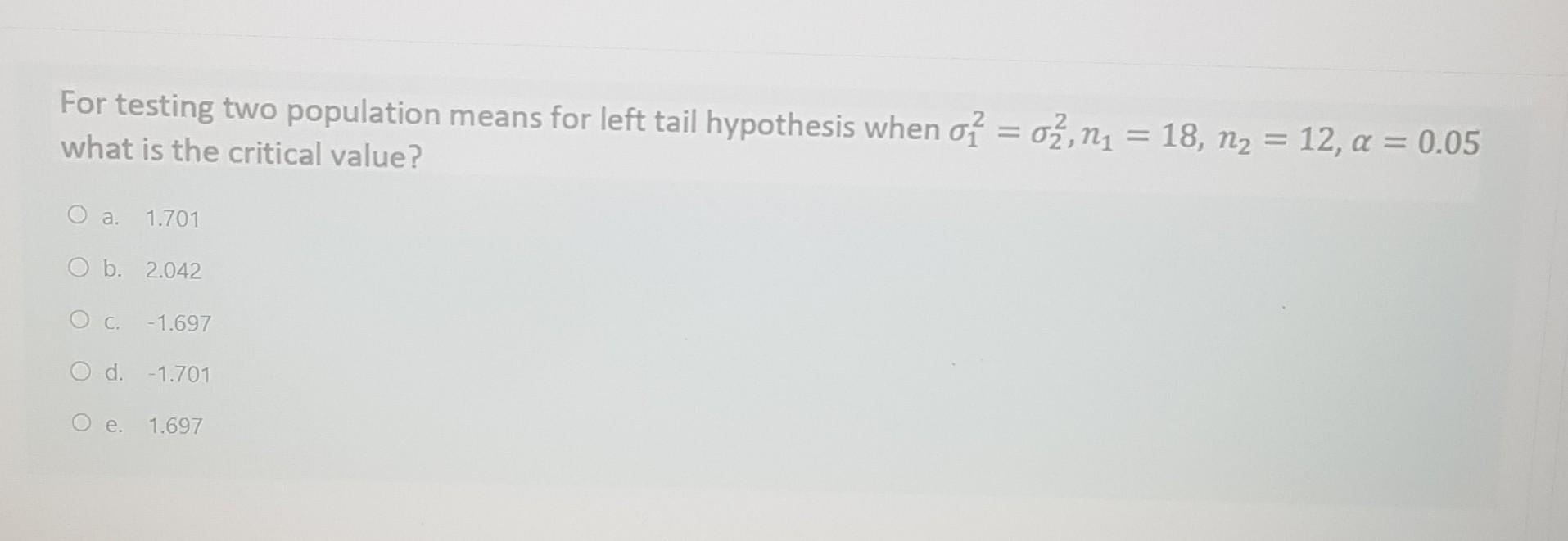 Solved For testing two population means for left tail | Chegg.com