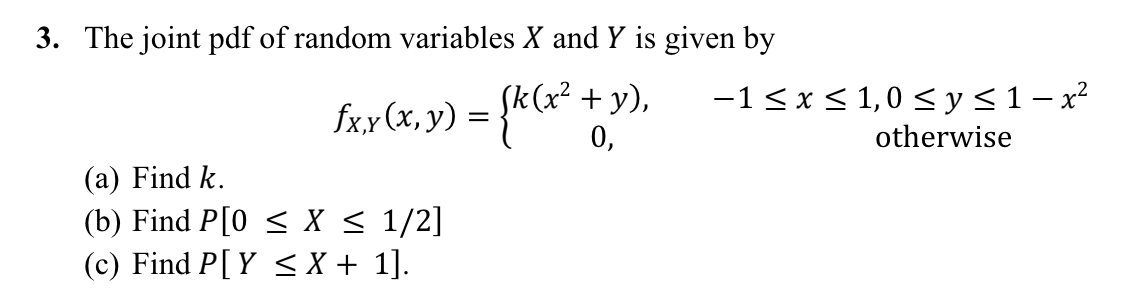 Solved The joint pdf of random variables x ﻿and Y ﻿is given | Chegg.com