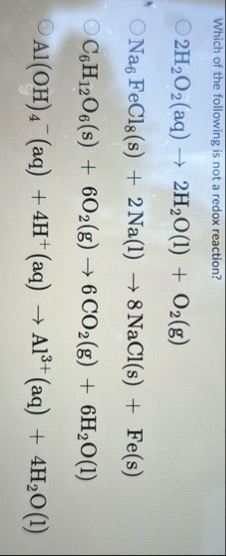 Solved Which of the following is not a redox | Chegg.com