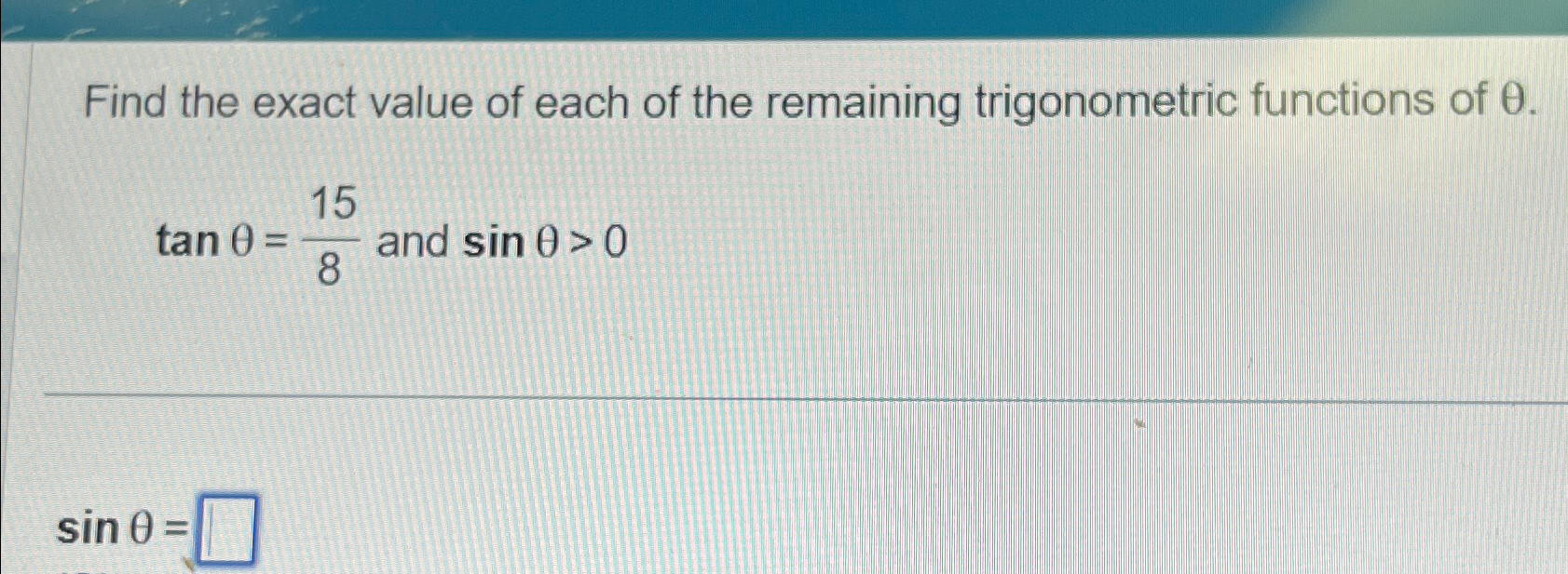 Solved Find the exact value of each of the remaining | Chegg.com