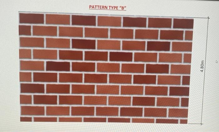 Solved Pattern type "A" - Brick size: 90mm x 57mm x 190mm | Chegg.com