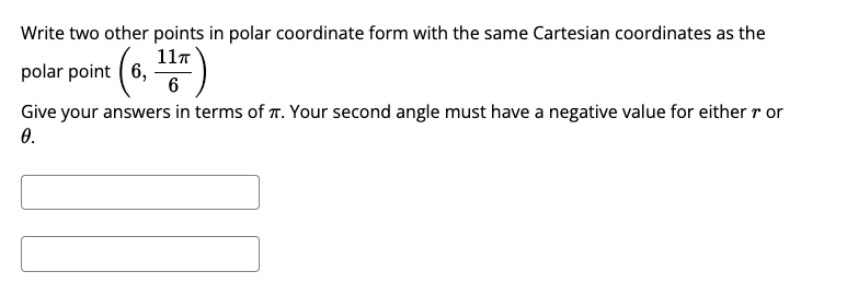 Solved Write Two Other Points In Polar Coordinate Form With