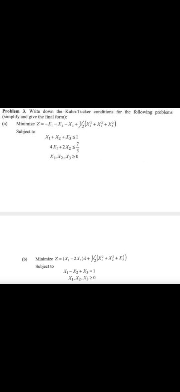 Solved Problem 3. Write down the Kuhn-Tucker conditions for | Chegg.com