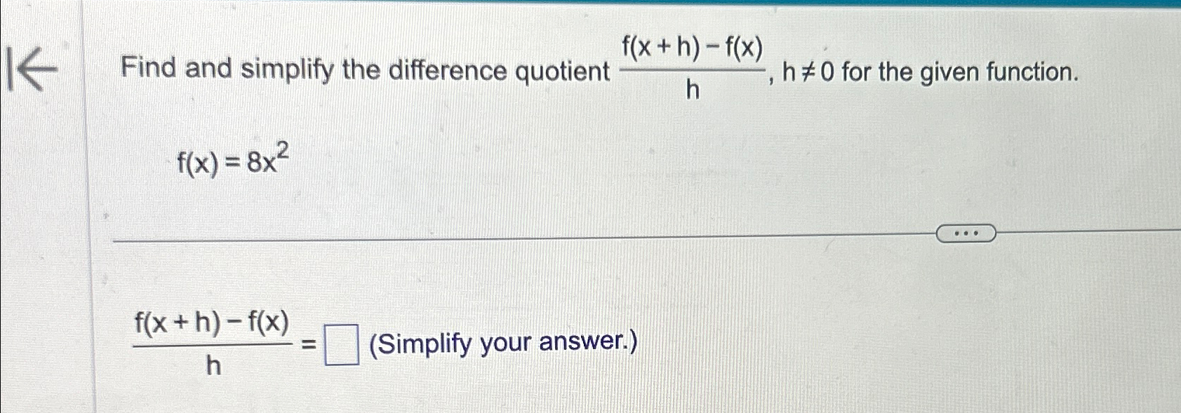 Solved Find and simplify the difference quotient | Chegg.com
