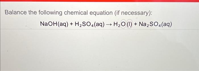 Solved Balance the following chemical equation (if | Chegg.com