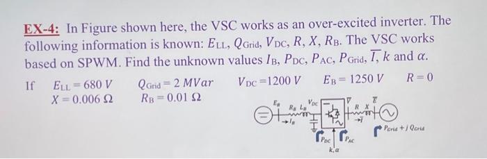 Solved EX-4: In Figure shown here, the VSC works as an | Chegg.com