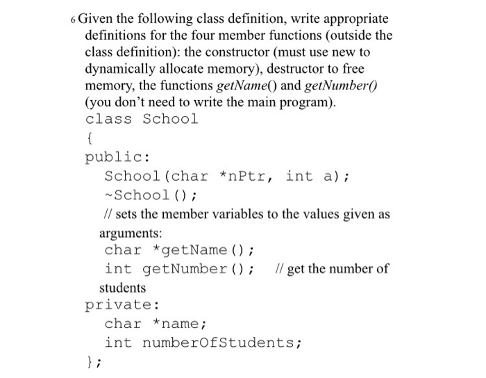 Solved 6 Given the following class definition, write | Chegg.com
