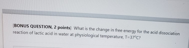 Solved The aqueous dissociation of lactic acid, shown below, | Chegg.com
