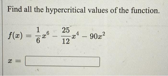 Solved Find all the hypercritical values of the function. 1 | Chegg.com