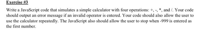 Solved Exercise 3 Write A Javascript Code That Simulates A