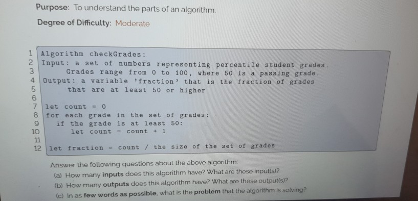 Solved Purpose: To understand the parts of an algorithm. | Chegg.com