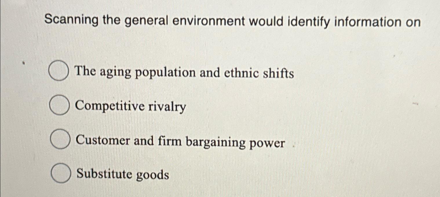 Solved Scanning the general environment would identify | Chegg.com