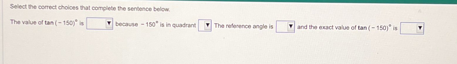 Solved Select the correct choices that complete the sentence | Chegg.com
