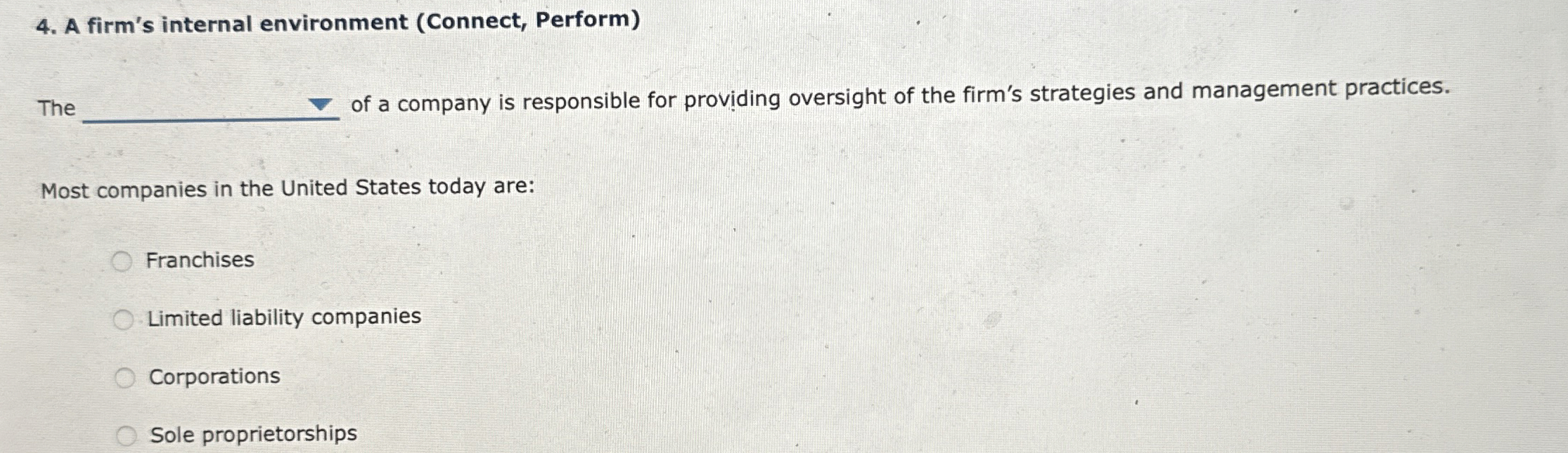 Solved A firm's internal environment (Connect, ﻿Perform)The | Chegg.com