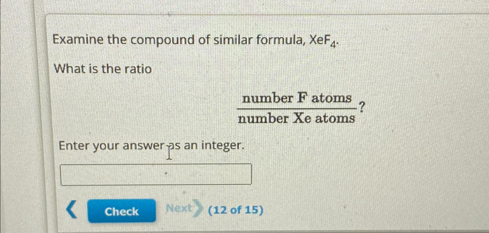 Solved Examine the compound of similar formula, xeF4.What is | Chegg.com