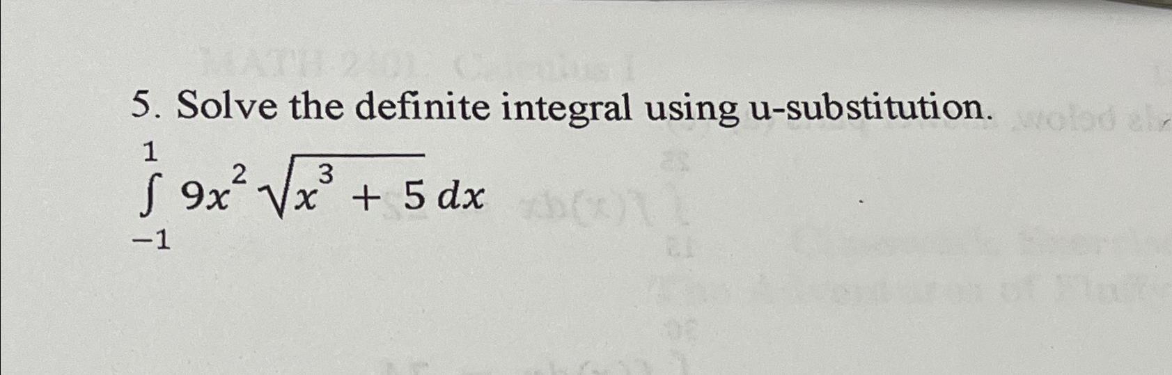 Solved Solve the definite integral using | Chegg.com