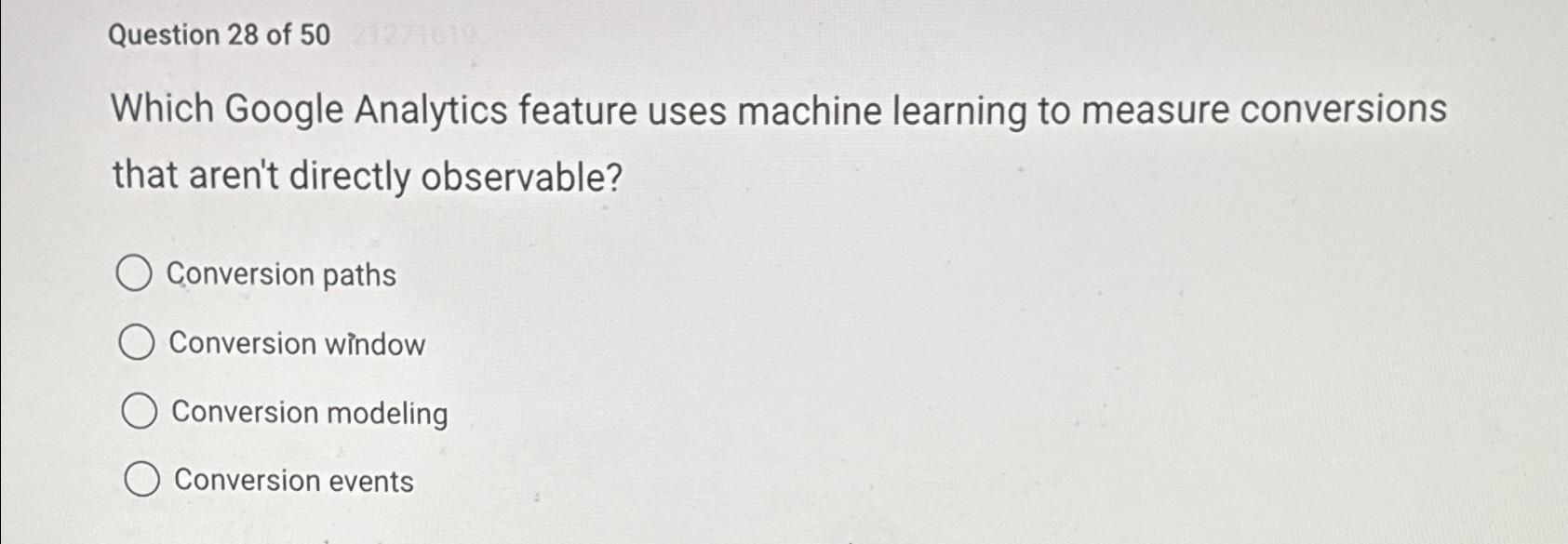 Solved Question 28 ﻿of 50Which Google Analytics feature uses | Chegg.com