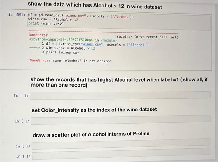 Solved show the data which has Alcohol > 12 in wine dataset | Chegg.com