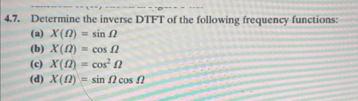 Solved 1.7. Determine the inverse DTFT of the following | Chegg.com