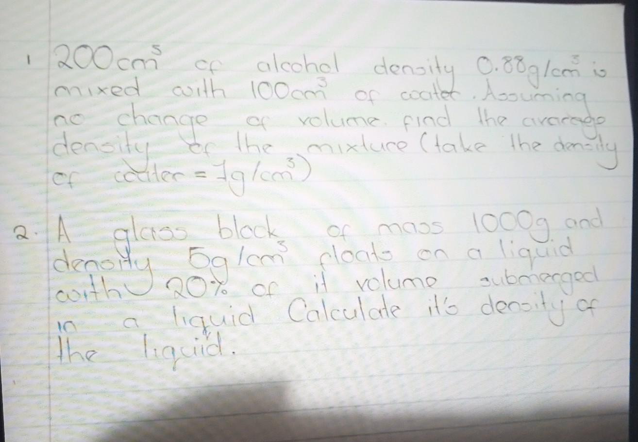 Solved Се 1 200cm alcohol density 0.88g1cm mixed with 100cm | Chegg.com