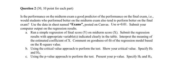 Solved Question 2 (30, 10 point for each part) Is the | Chegg.com