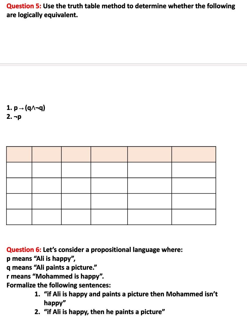 Solved Question 4: Use the truth table method to compute the | Chegg.com