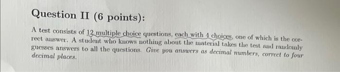 Solved Question II (6 points): A test consists of 12 | Chegg.com