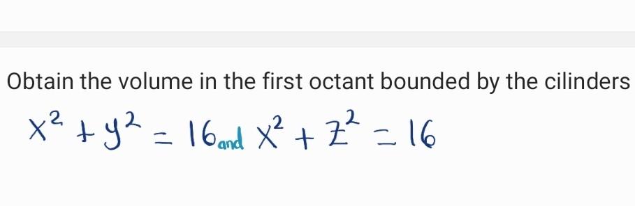 Solved Obtain the volume in the first octant bounded by the | Chegg.com