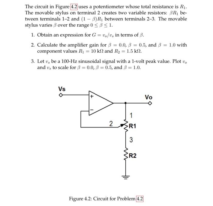 Solved The circuit in Figure 4.2 uses a potentiometer whose | Chegg.com