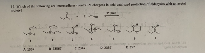 Solved 19. Which of the following are intermediates (neutral | Chegg.com