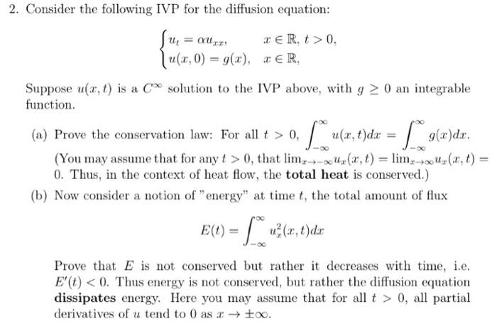 Solved 2. Consider the following IVP for the diffusion | Chegg.com