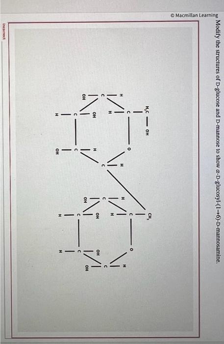 Solved Modify the structures of D-glucose and D-mannose to | Chegg.com