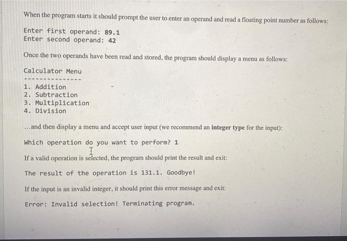 Solved When the program starts it should prompt the user to | Chegg.com