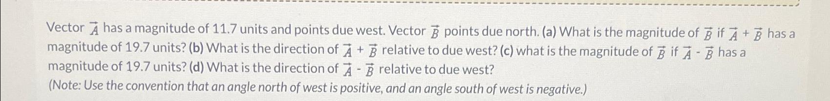Solved Vector vec(A) ﻿has a magnitude of 11.7 ﻿units and | Chegg.com