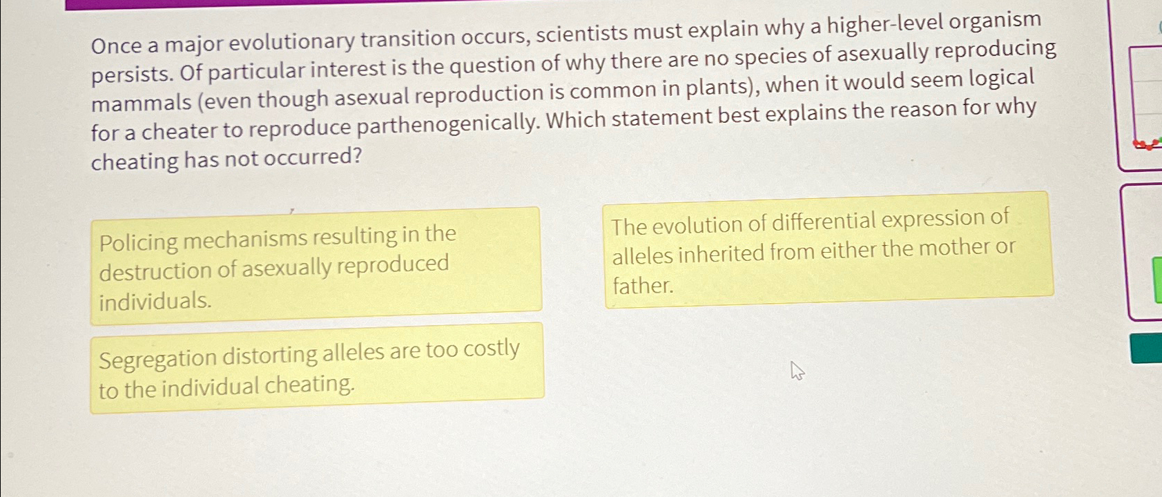 Solved Once a major evolutionary transition occurs, | Chegg.com