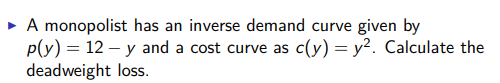 Solved A monopolist has an inverse demand curve given | Chegg.com