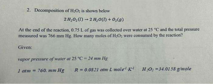 Solved 2. Decomposition of H2O2 is shown below | Chegg.com