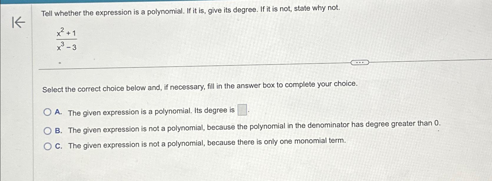 Solved Tell whether the expression is a polynomial. If it | Chegg.com