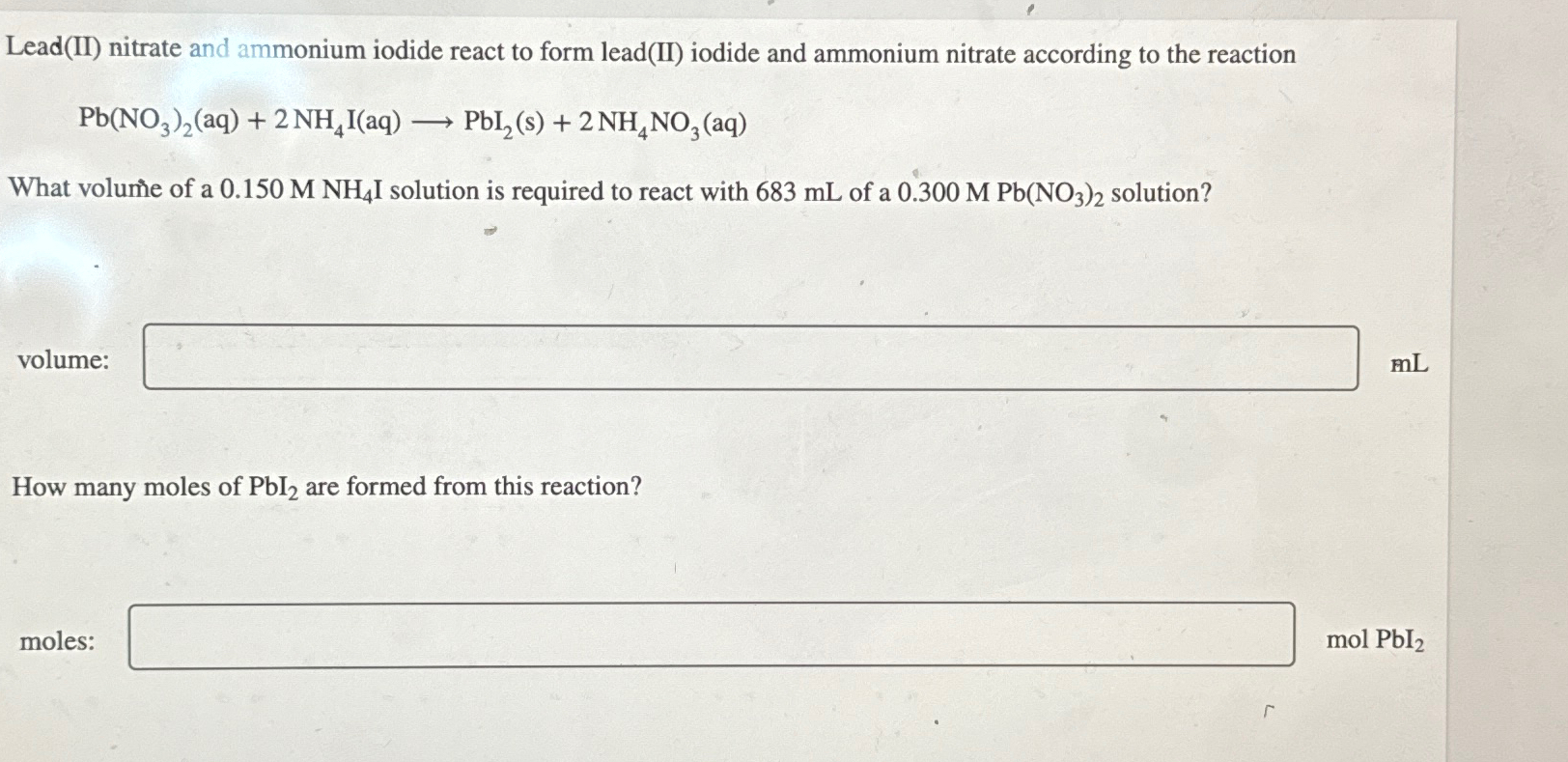 Solved Lead(II) ﻿nitrate and ammonium iodide react to form | Chegg.com