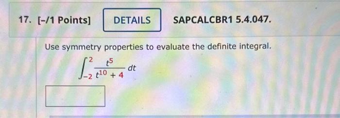 Solved Use symmetry properties to evaluate the definite | Chegg.com