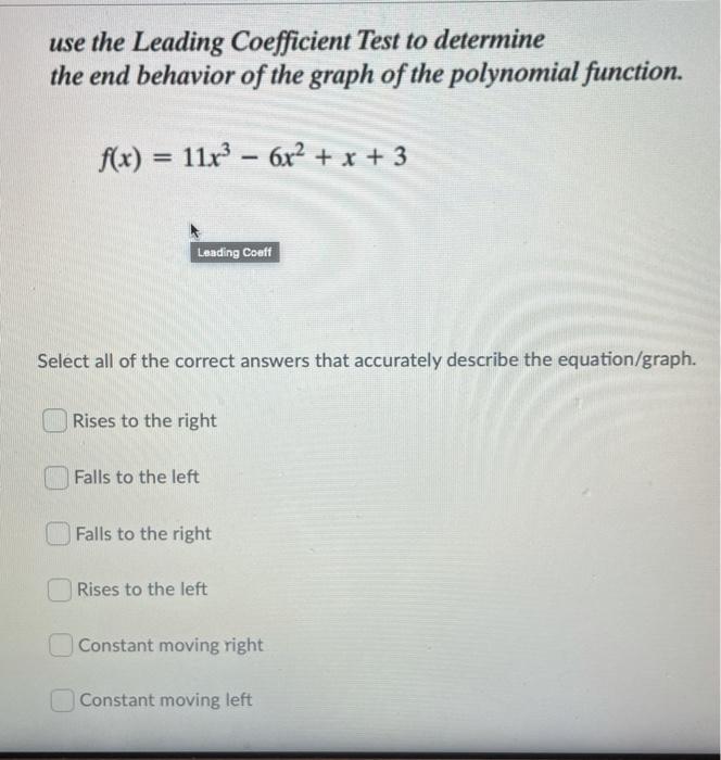 Solved use the Leading Coefficient Test to determine the end | Chegg.com