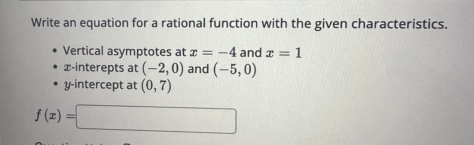 Solved Write an equation for a rational function with the | Chegg.com