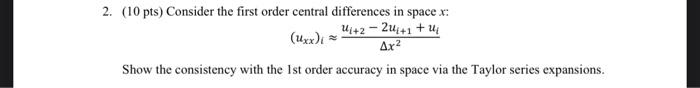 Solved 2. (10 pts) Consider the first order central | Chegg.com