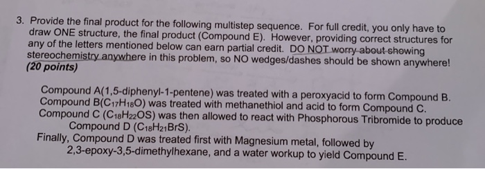 Solved 3. Provide the final product for the following | Chegg.com