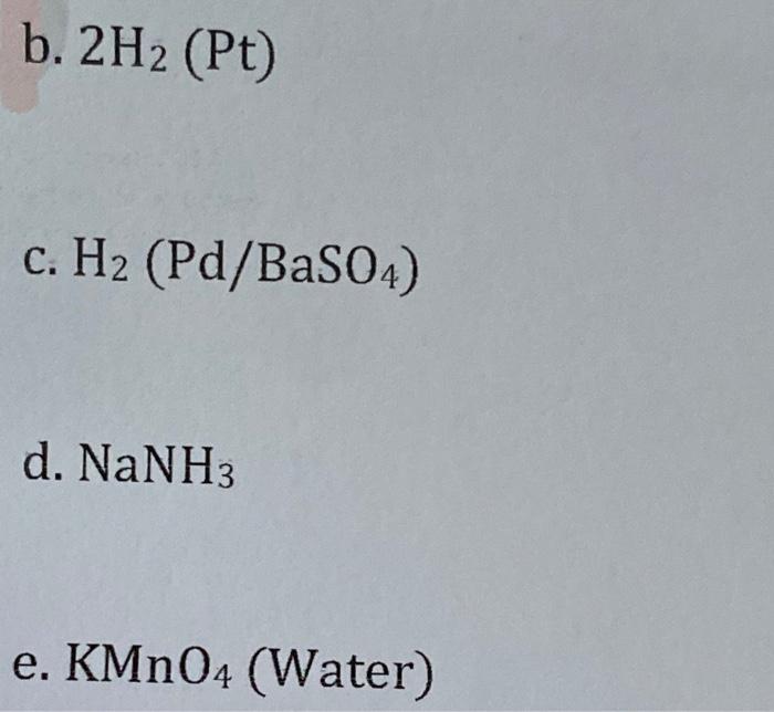 Solved 2. Provide the product of the reaction if the | Chegg.com