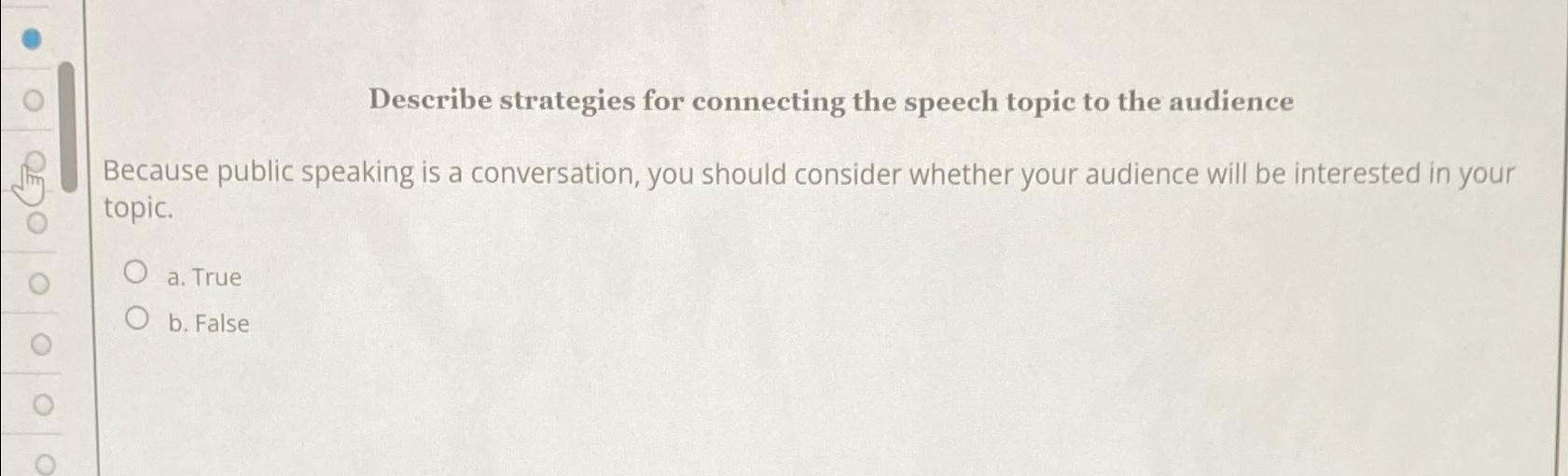 Solved Describe strategies for connecting the speech topic | Chegg.com