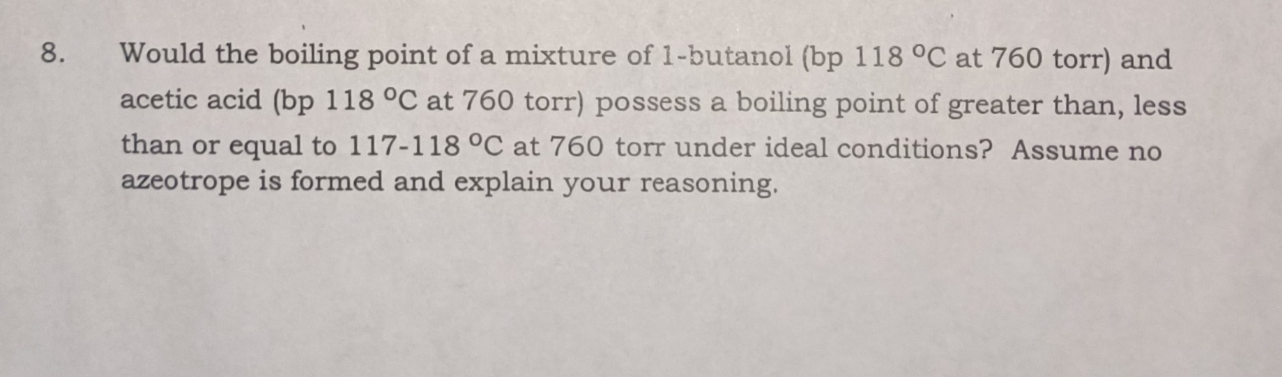 Would the boiling point of a mixture of 1 -butanol | Chegg.com
