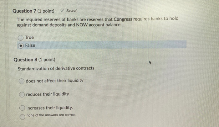 Solved Question 7 (1 point) Saved The required reserves of | Chegg.com Solved Question 7 (1 point) Saved The required reserves of | Chegg.com