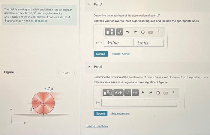 Solved The disk is moving to the left such that it has an | Chegg.com