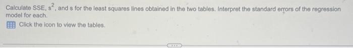 Solved Calculate SSE, s2, and s for the least squares lines | Chegg.com
